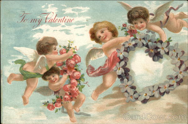 To My Valentine - Four Cherubs with Floral Garland and Wreath Cupid