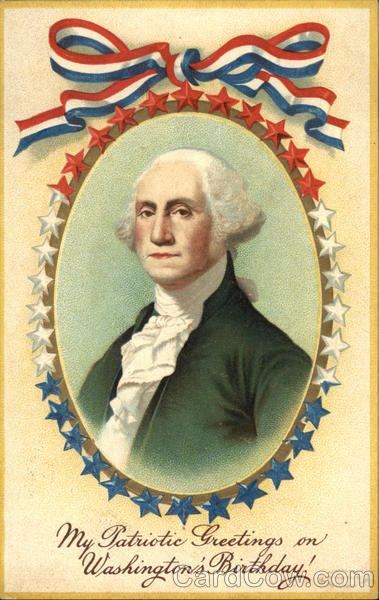 My Patriotic Greetings on Washington's Birthday! President's Day Postcard