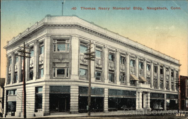 Thomas Neary Memorial Building Naugatuck, CT Postcard