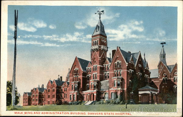 Male Wing and Administration Building, Danvers State Hospital Hathorne ...