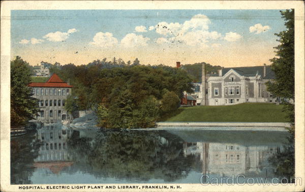 Hospital, Electric Light Plant and Library Franklin, NH Postcard