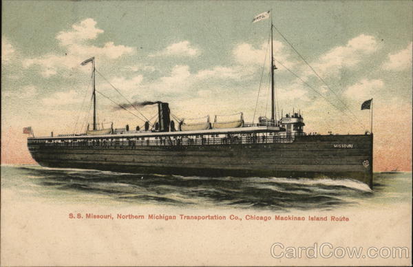 S.S. Missouri, Norther Michigan Transportation Co., Chicago Mackinac ...