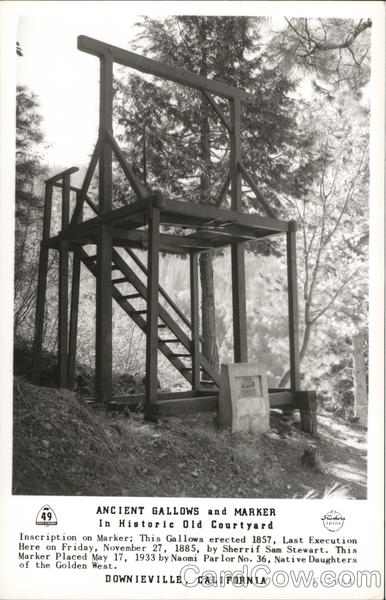 Ancient Gallows and Marker in Historic Old Courtyard Downieville, CA ...