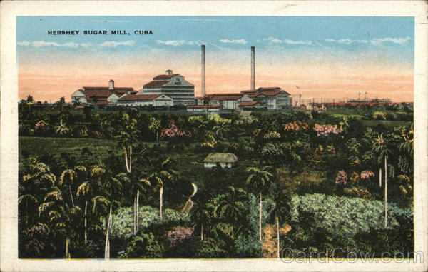 Hershey Sugar Mill Cuba Postcard