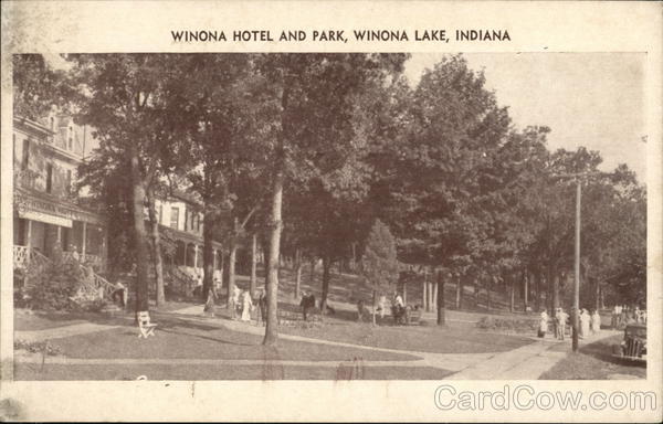Winona Hotel and Park Winona Lake, IN Postcard