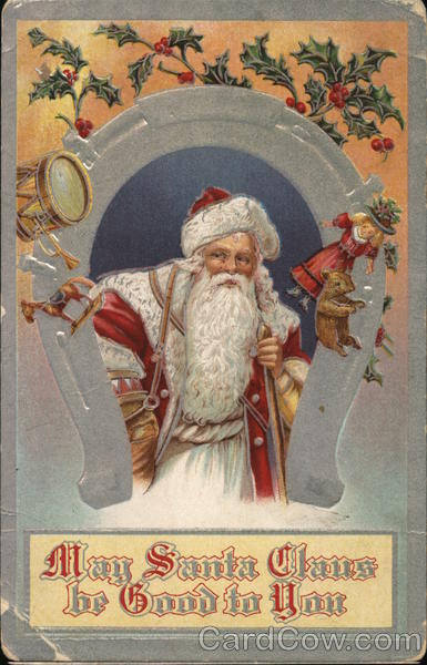May Santa Claus be Good to You Postcard
