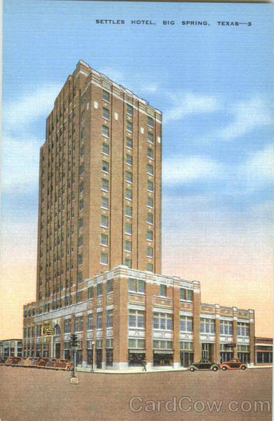 Settles Hotel Big Spring, TX