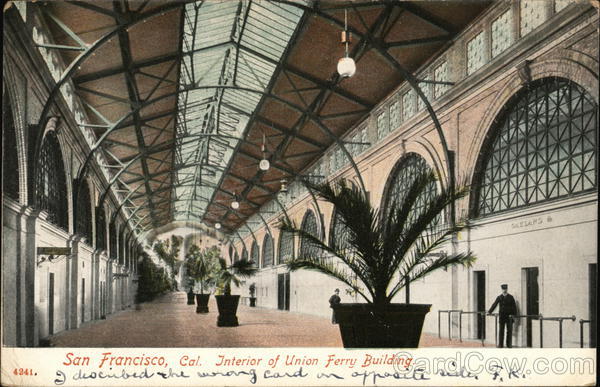 Interior of Union Ferry Building San Francisco, CA Postcard