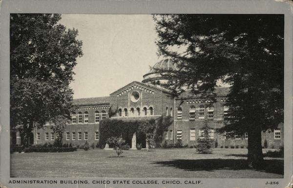Chico State College - Administration Building California Postcard
