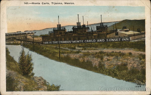 This is the "Famous" Monte Carlo and Sunset Inn Tijuana, Mexico Postcard
