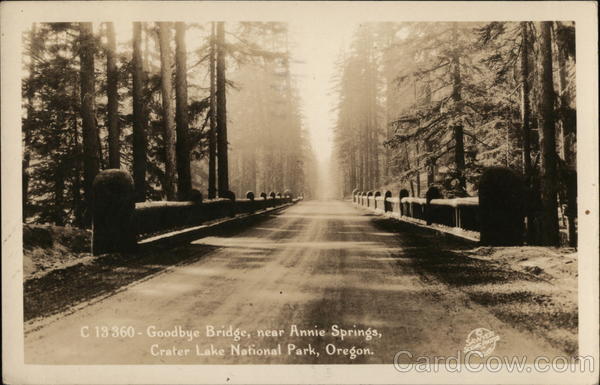 Goodbye Bridge, near Annie Springs Crater Lake National Park, OR Postcard