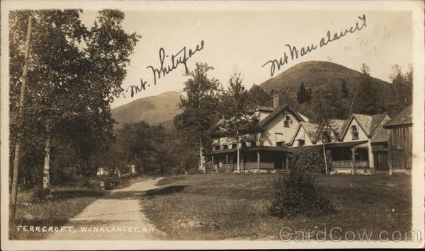 Ferncroft Wonalancet, NH Postcard