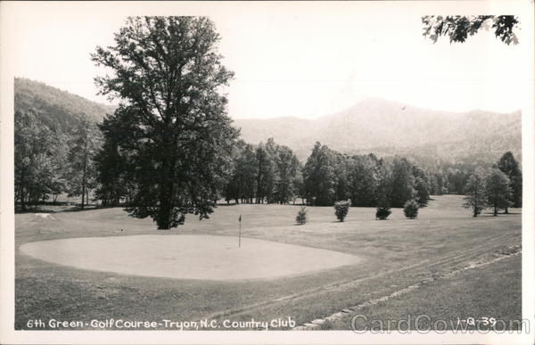 6th Green - Country Club Tryon, NC Postcard