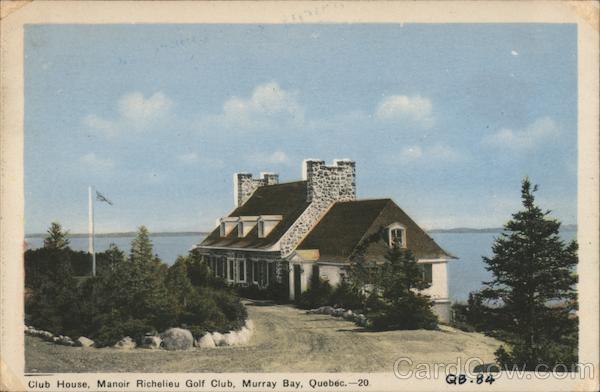 Club House, Manoir Richelieu Golf Club Murray Bay, QC Canada Quebec ...