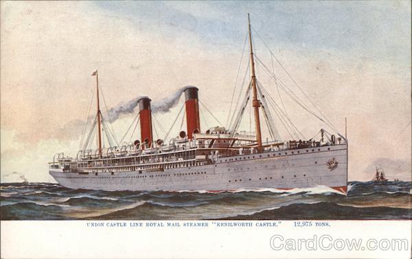 Union Capitol LIne Royal Mail Steamer - "Kenilworth Castle" Steamers ...