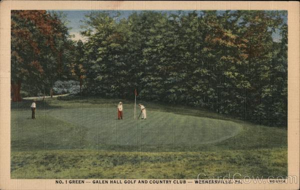 No. 1 Green - Galen Hall Golf and Country Club Wernersville, PA Postcard