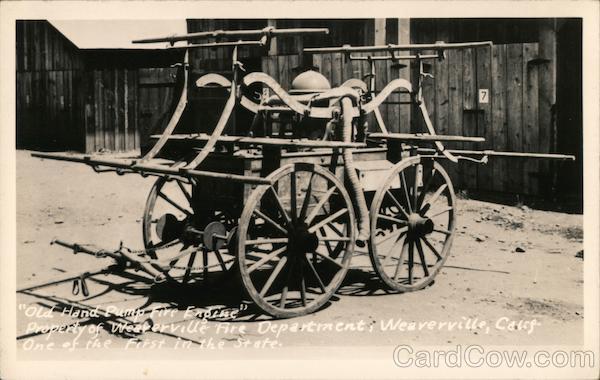 Old Hand Powered Fire Engine, Weaverville Fire Department California ...