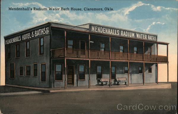 Mendenhall's Radium Water Bath House Claremore, OK Postcard