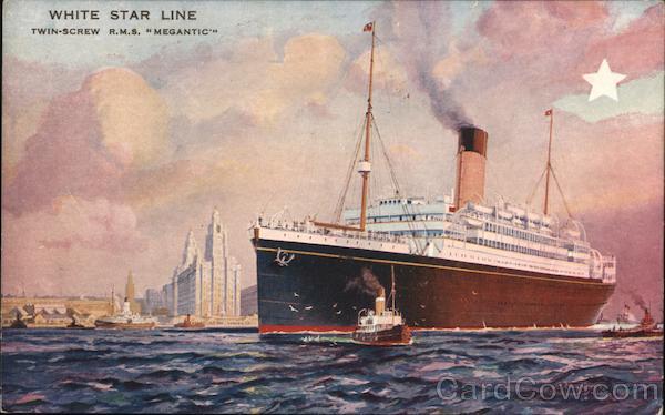 White Star Line - Twin-Screw R.M.S. "Megantic" - ship is pictured Boats ...