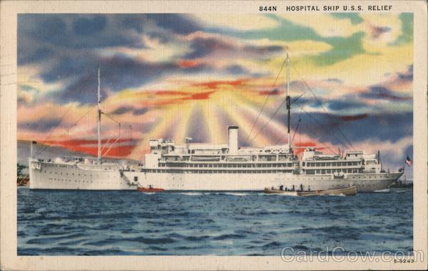 Hospital Ship U.S.S. Relief Ships Postcard