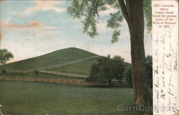 Hill Cumorah, where Joseph Smith found the golden plates of the Book of ...