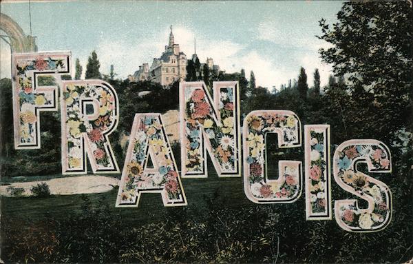 Name "Francis" in large floral letters over landscape with castle Names ...