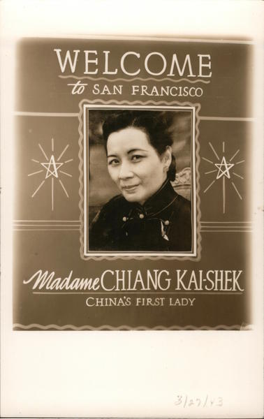 1943 China Madame Chiang Kai-Shek, Welcome to San Francisco California ...