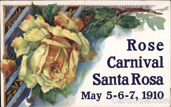 Rose Carnival Santa Rosa May 5-6-7, 1910 California Postcard