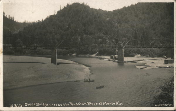 Steel Bridge Across the Russian River Monte Rio, CA Postcard