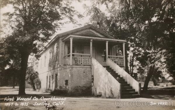First Merced Co. Courthouse Snelling, CA Postcard