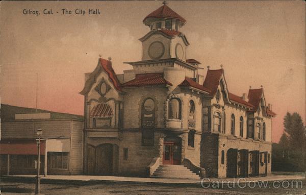 The City Hall Gilroy, CA Postcard