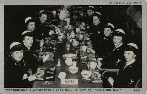 Treasure Island Waves eating good navy "chow" San Francisco, CA Postcard