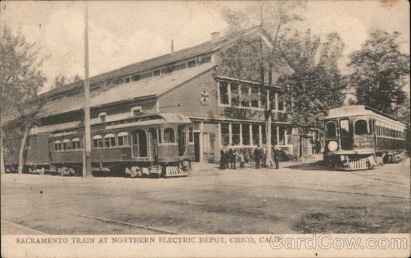 Sacramento Train at Northern Electric Depot Chico, CA Postcard