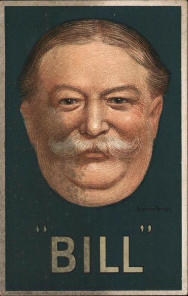 "Bill" William Taft Presidents Postcard