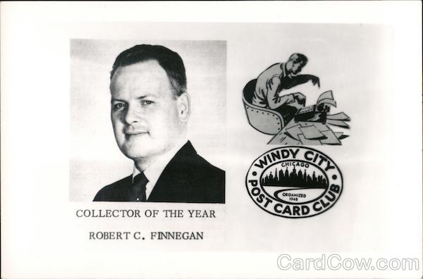 Robert C. Finnegan, Collector of the Year - Windy City Post Card Club ...