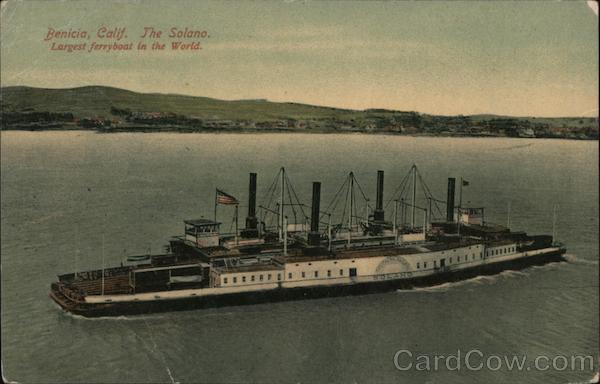 The Solano - Largest ferry boat in the world Benicia, CA Postcard