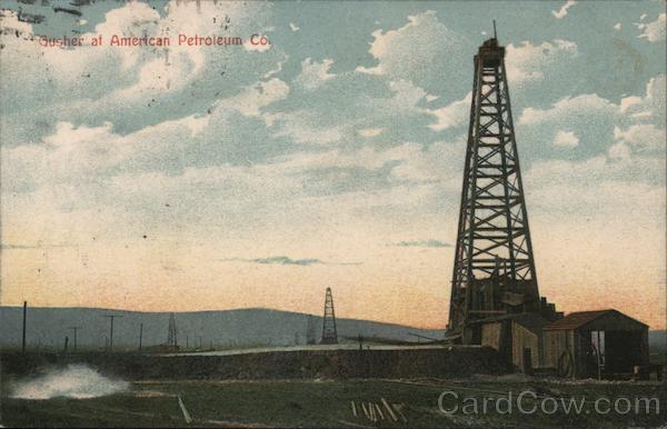Gusher at American Petroleum Co. California Oil Wells Postcard