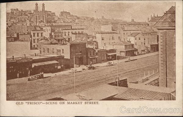 Old "Frisco" Scene on Market Street San Francisco, CA Postcard