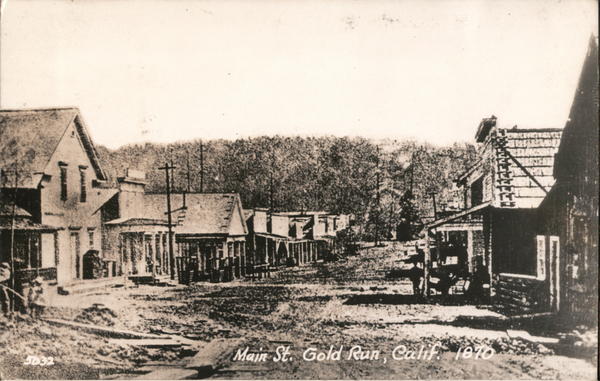Main street, dirt road 1870 Gold Run, CA Postcard