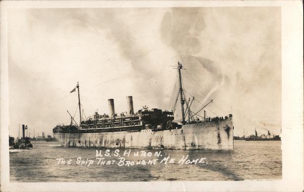 U.S.S. Huron - The ship that brought me home Steamers Postcard