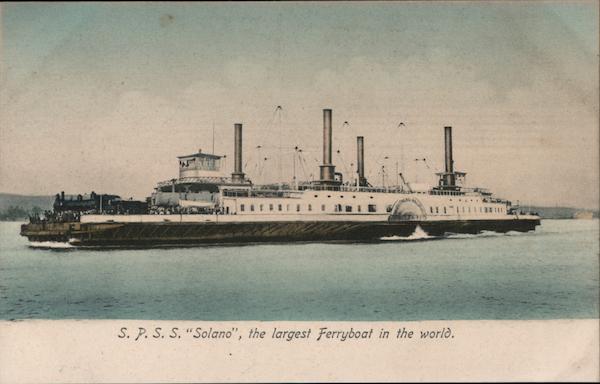 S.P.S.S. Solano, the largest ferryboat in the world. Ferries Postcard
