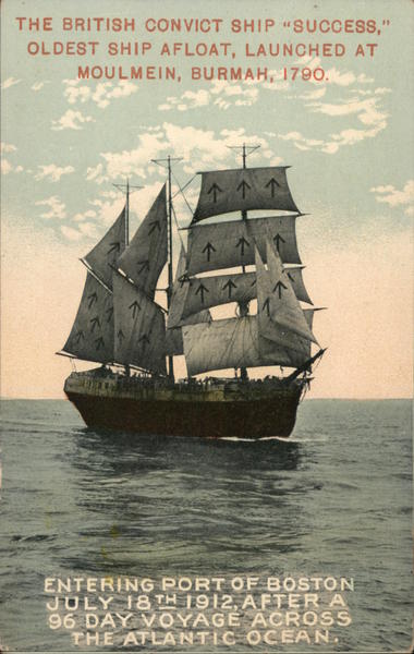 The British Convict Ship "Success"- Oldest Ship Afloat. Launched at ...