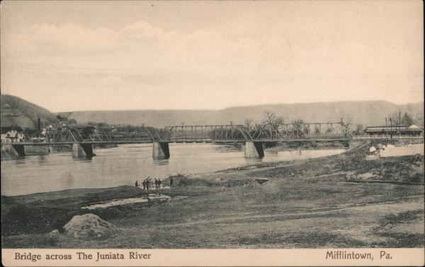 Bridge Across The Juniata River Mifflintown, PA Postcard