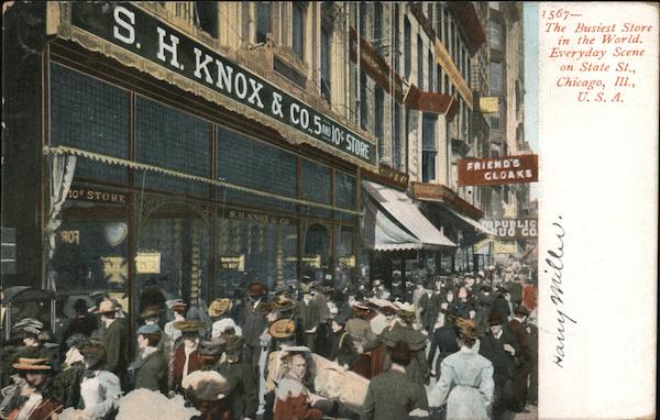 The Busiest Store in the World, Everyday Scene on State Street Chicago ...