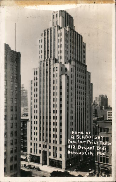 Home of A. Slabotsky, Popular Price Tailor - Bryant Building Kansas ...