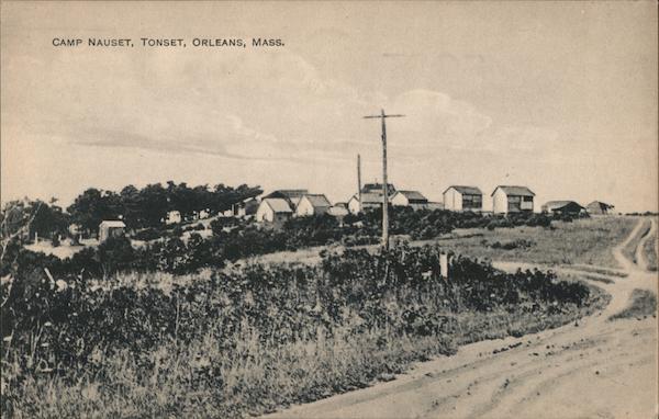 Camp Nauset, Tonset Orleans, MA Postcard