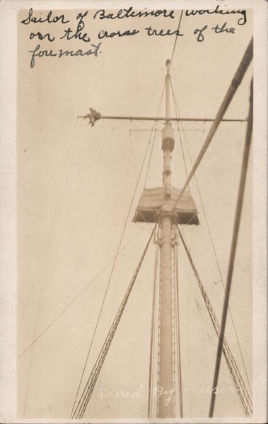 Sailor of USS Baltimore (C-3) Working on Cross Trees of Foremast Ships ...